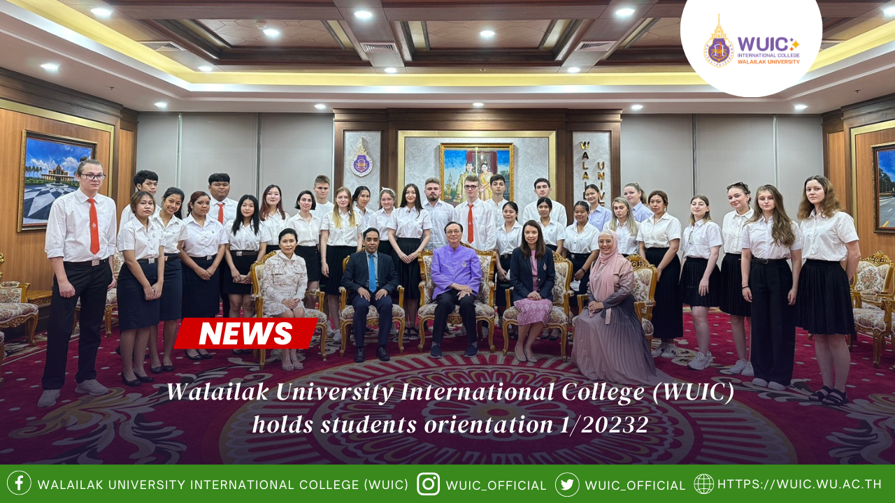 Walailak University International College (WUIC) holds students orientation 1/20232